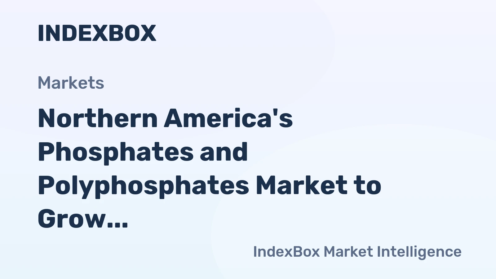 Northern America's Phosphates and Polyphosphates Market to Grow at 1.1% CAGR, Reaching 1.6M Tons by 2035