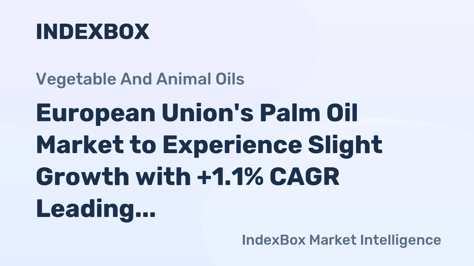 European Union's Palm Oil Market to Experience Slight Growth with +1.1% CAGR Leading to 7M Tons by 2035