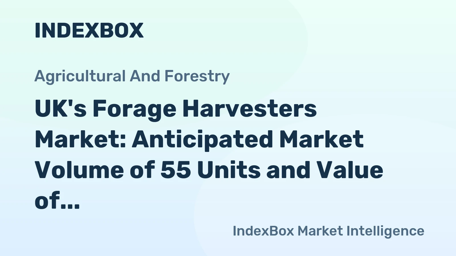 UK's Forage Harvesters Market: Anticipated Market Volume of 55 Units and Value of $3.8M by 2035