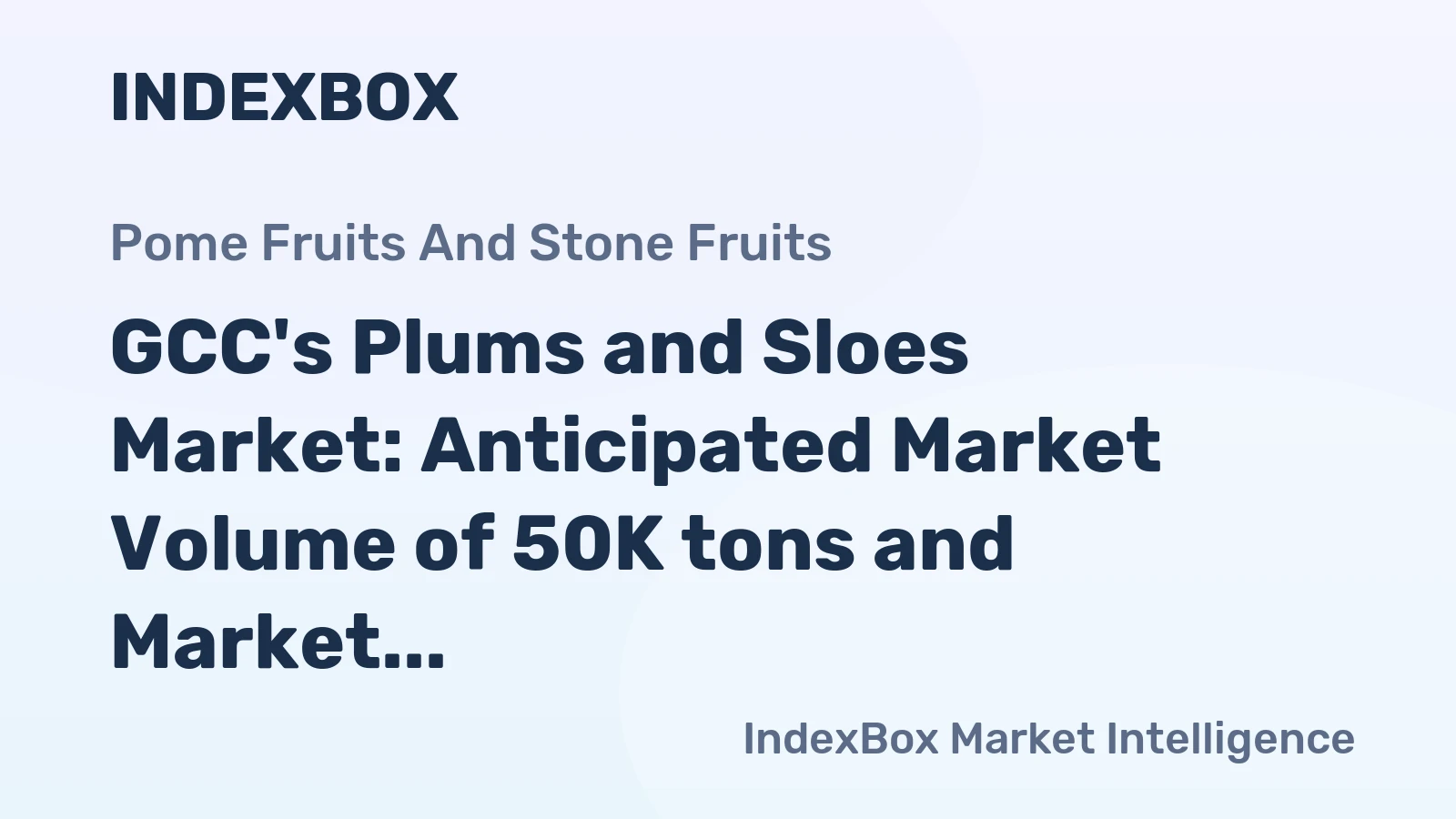 GCC's Plums and Sloes Market: Anticipated Market Volume of 50K tons and Market Value of $58M by 2035