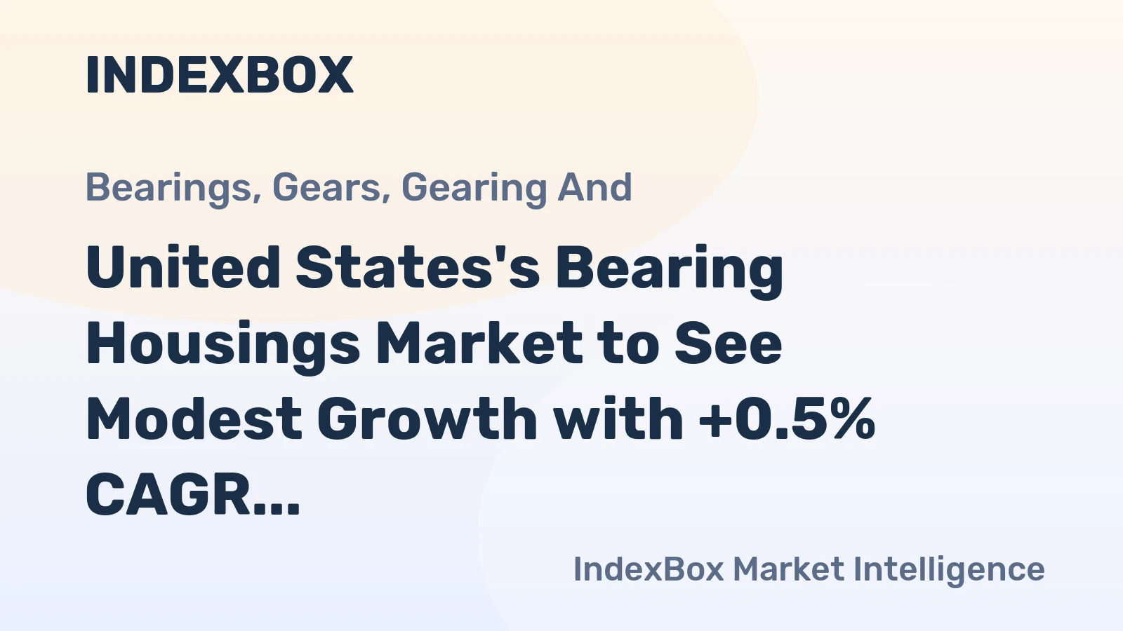 United States's Bearing Housings Market to See Modest Growth with +0.5% CAGR by 2035