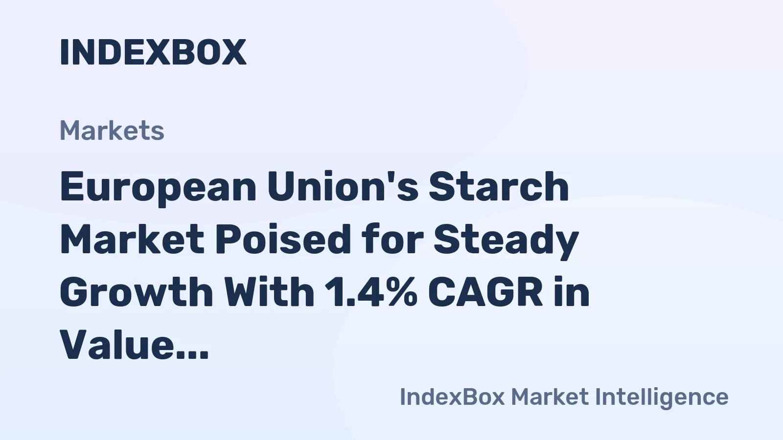 European Union's Starch Market Poised for Steady Growth With 1.4% CAGR in Value Through 2035