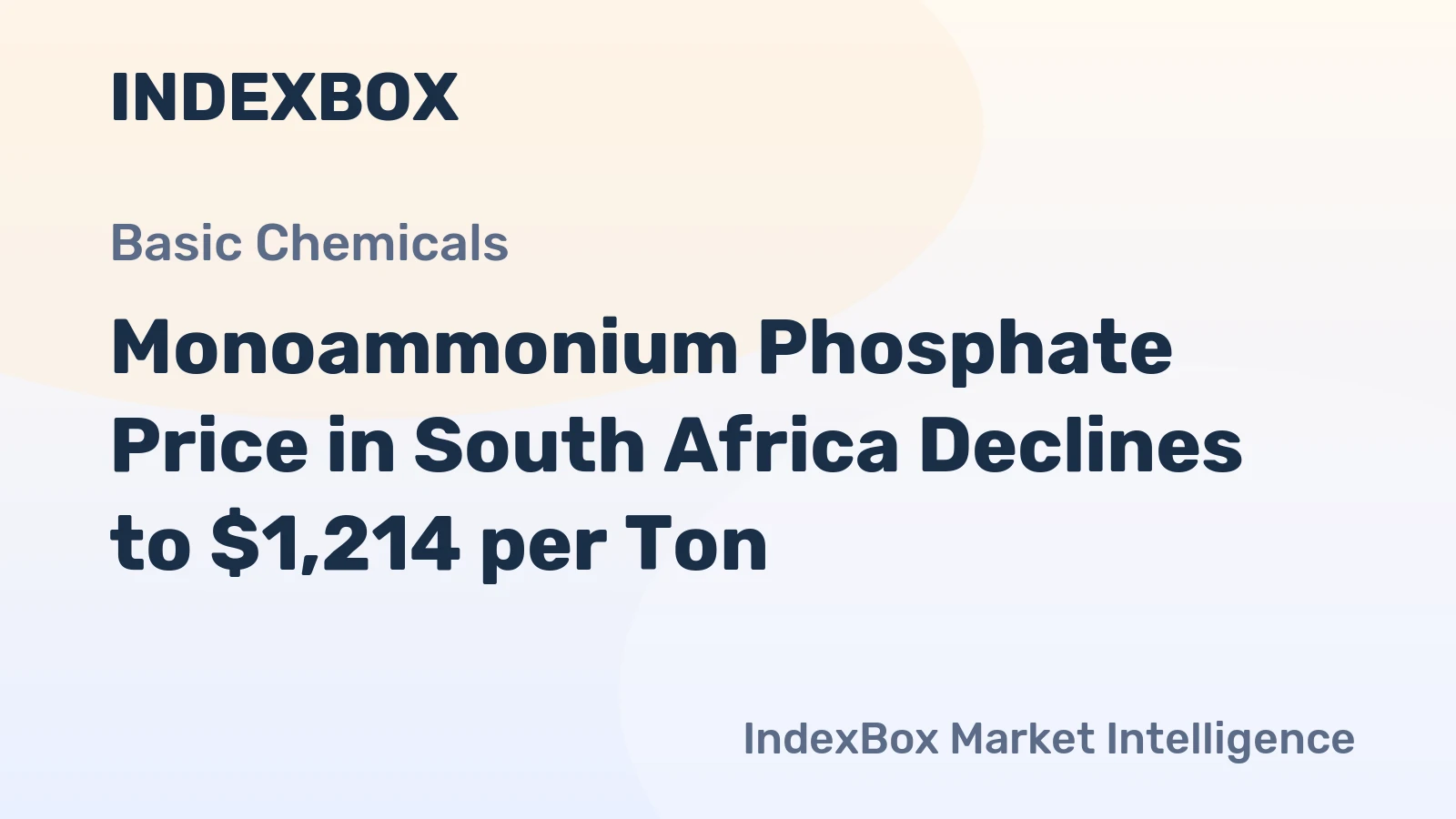 Monoammonium Phosphate Price in South Africa Declines to $1,214 per Ton