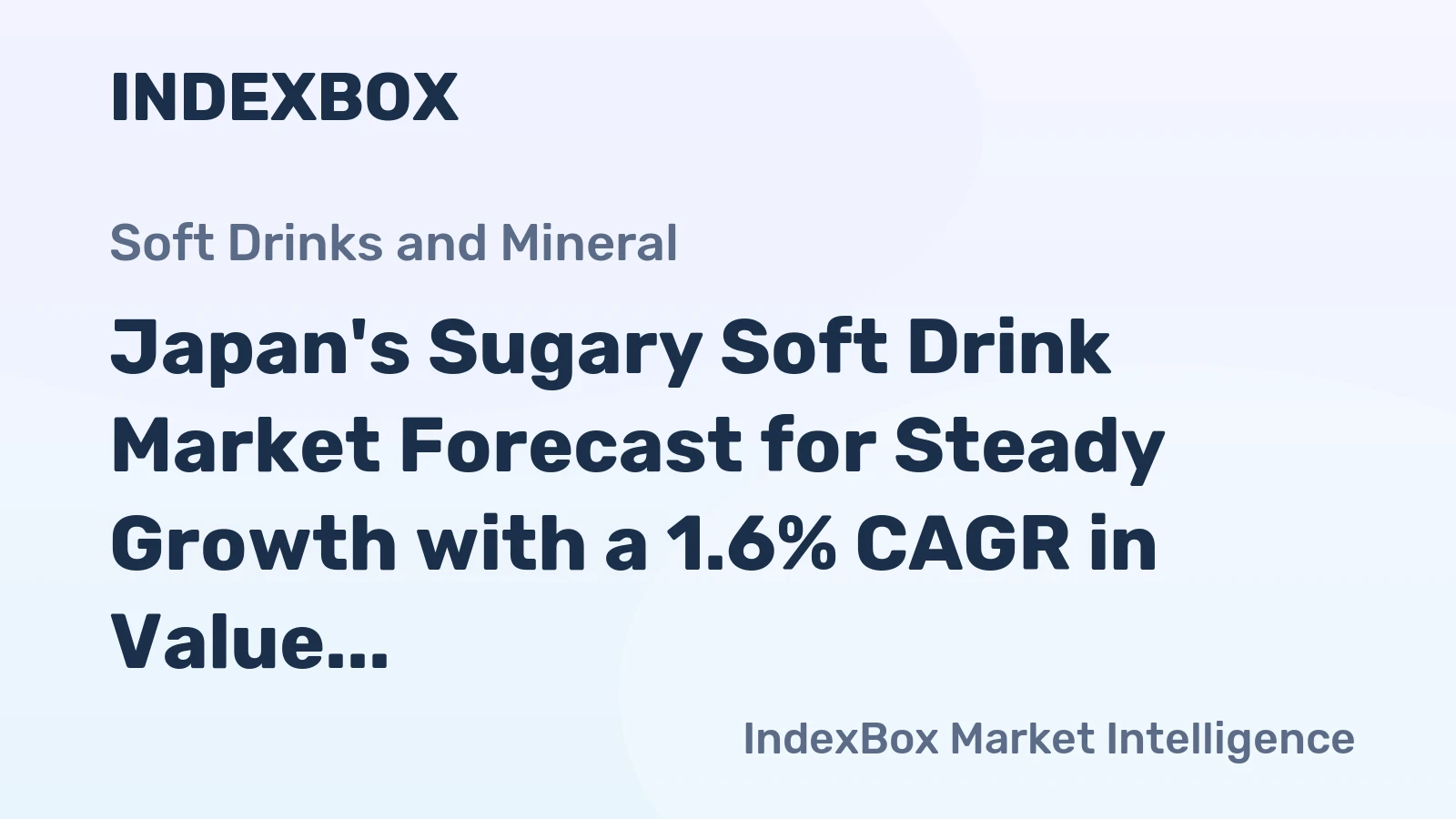 Japan's Sugary Soft Drink Market Forecast for Steady Growth with a 1.6% CAGR in Value