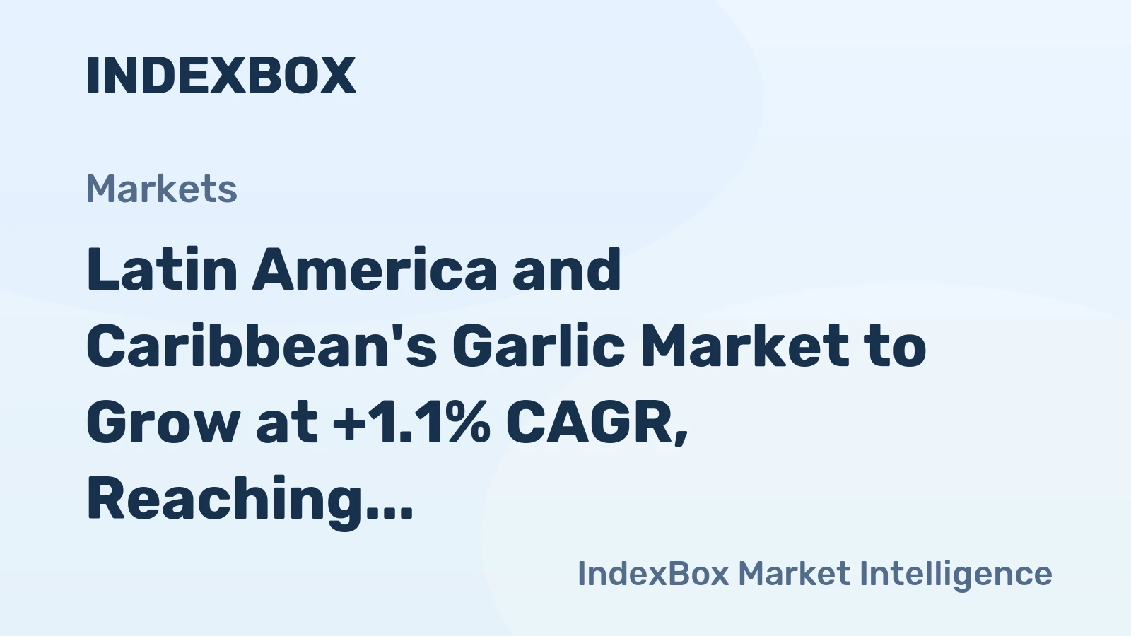 Latin America and Caribbean's Garlic Market to Grow at +1.1% CAGR, Reaching 837K Tons by 2035