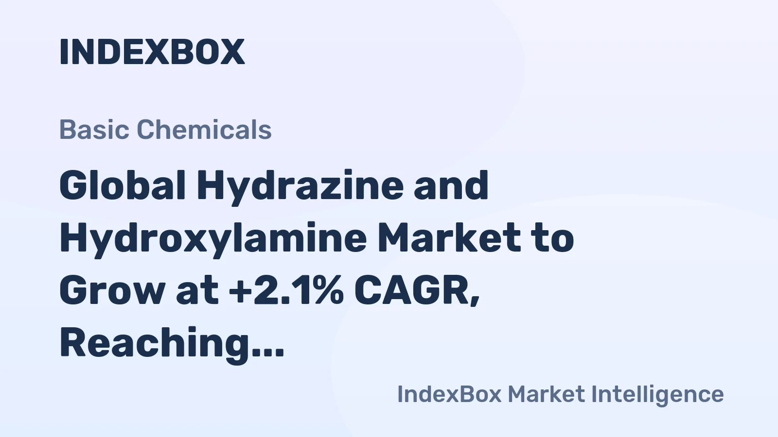 Global Hydrazine and Hydroxylamine Market to Grow at +2.1% CAGR, Reaching $528M by 2035