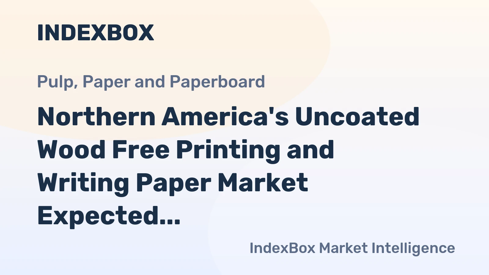 Northern America's Uncoated Wood Free Printing and Writing Paper Market Expected to Reach 5.5M Tons and $7.5B by 2035