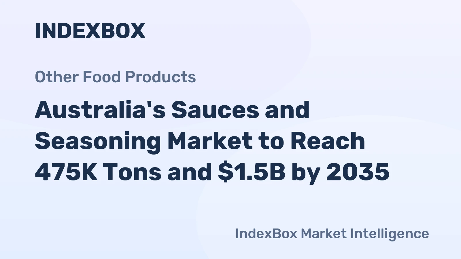 Australia's Sauces and Seasoning Market to Reach 475K Tons and $1.5B by 2035