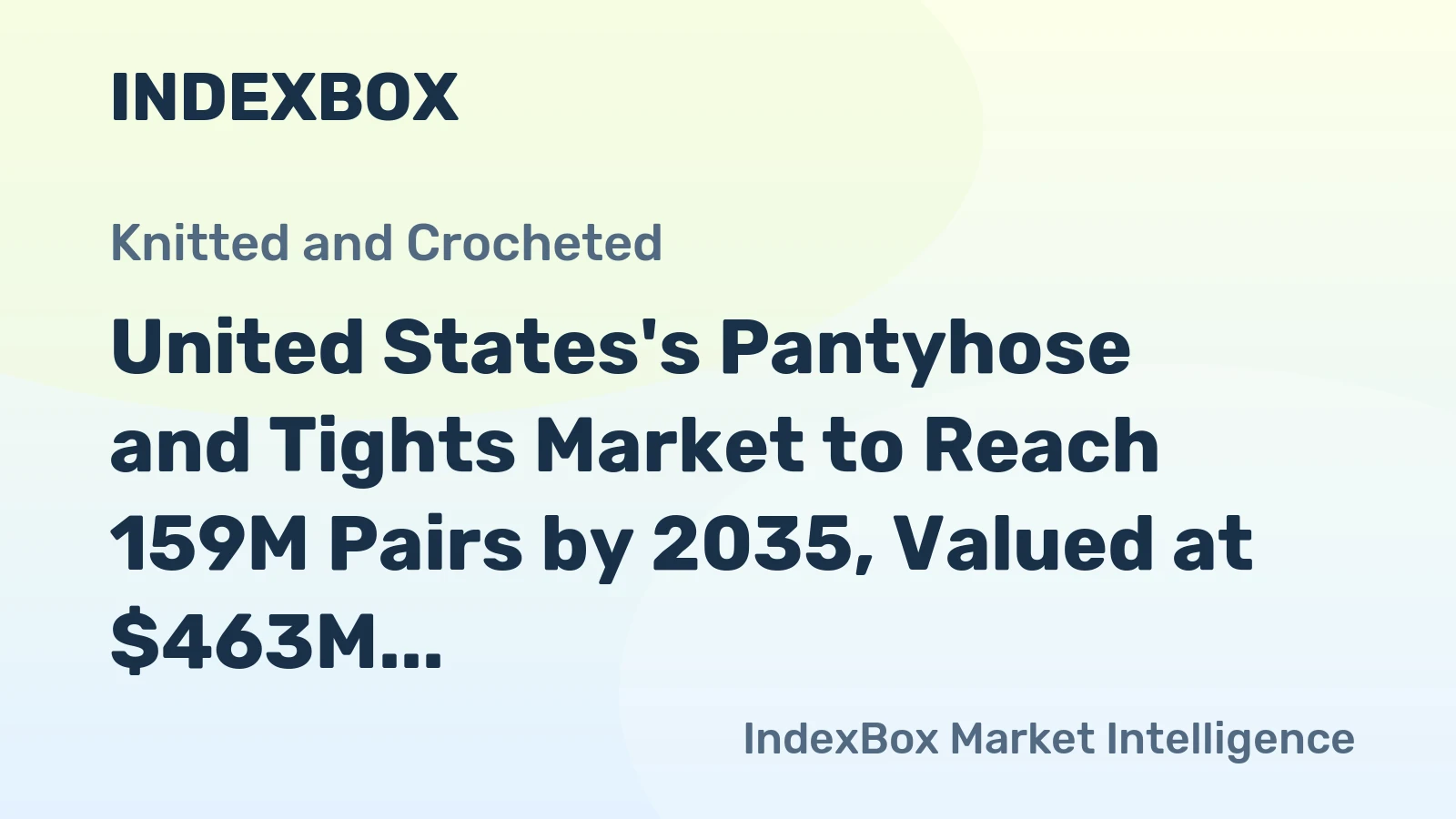 United States's Pantyhose and Tights Market to Reach 159M Pairs by 2035, Valued at $463M