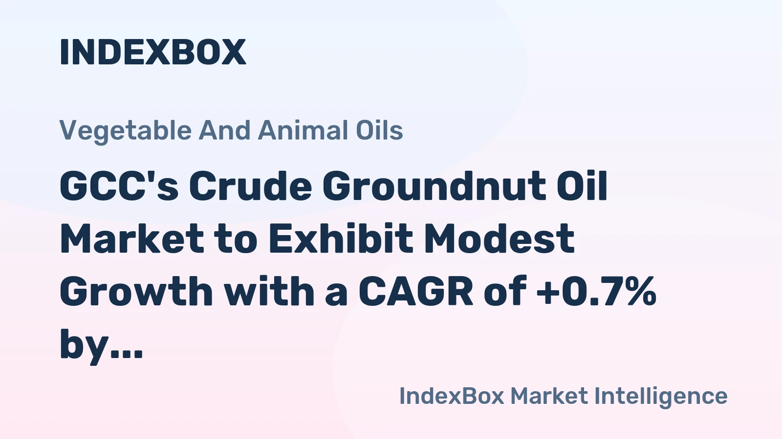 GCC's Crude Groundnut Oil Market to Exhibit Modest Growth with a CAGR of +0.7% by 2035