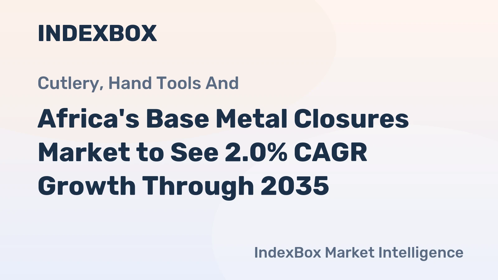 Africa's Base Metal Closures Market to See 2.0% CAGR Growth Through 2035