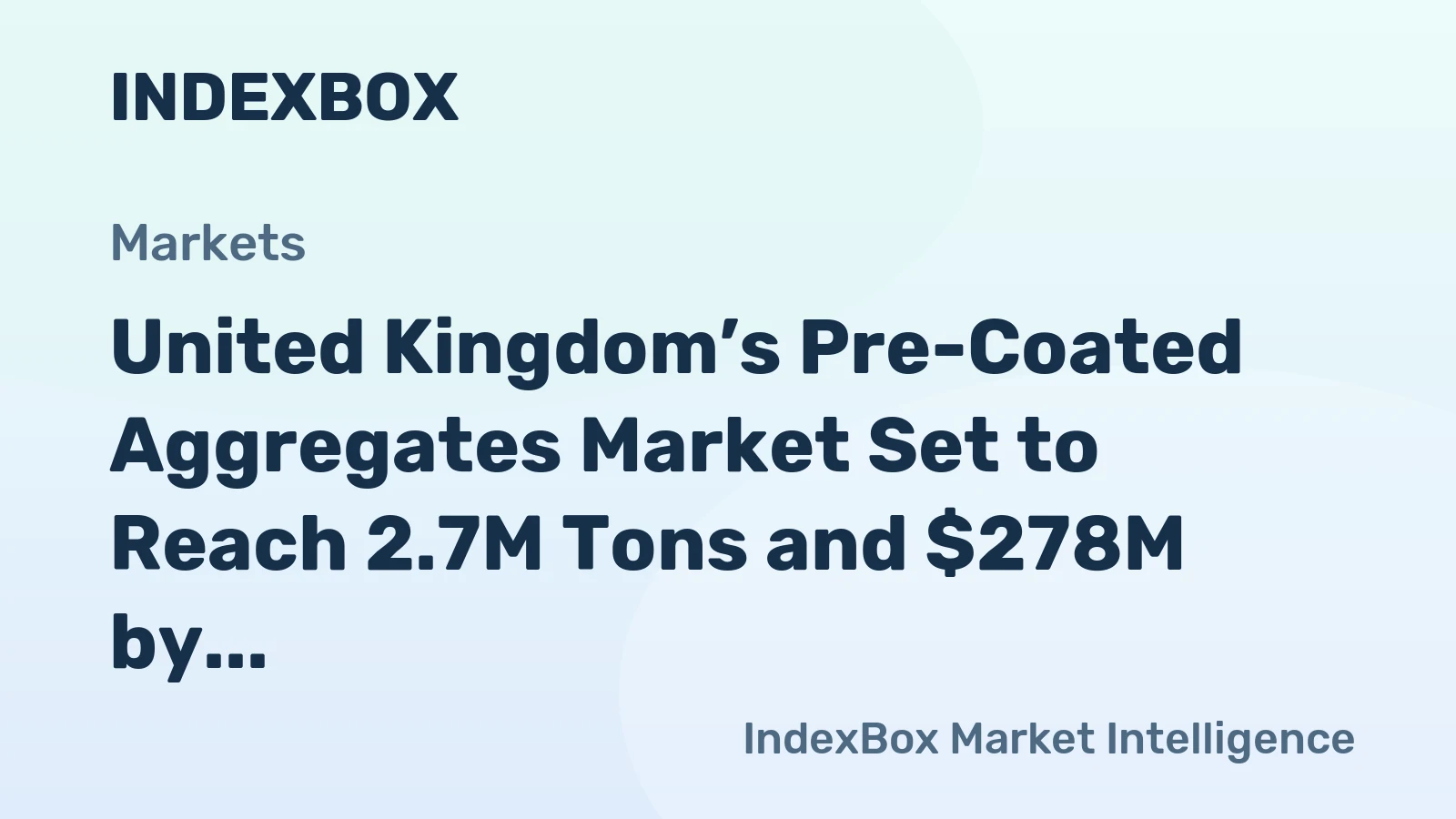 United Kingdom’s Pre-Coated Aggregates Market Set to Reach 2.7M Tons and $278M by 2035