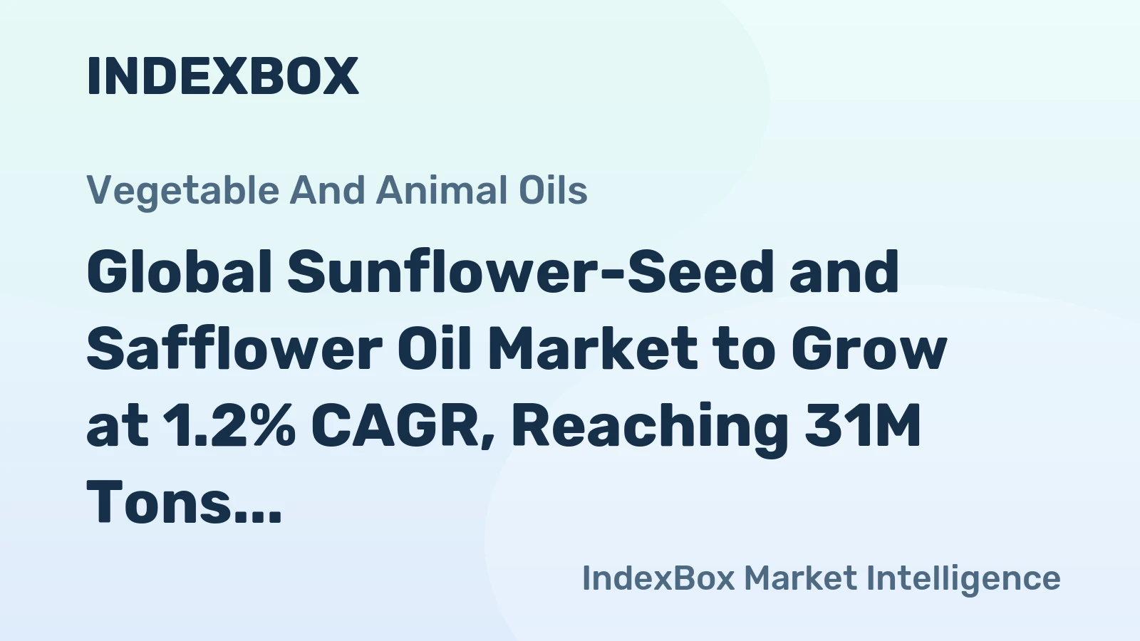 Global Sunflower-Seed and Safflower Oil Market to Grow at 1.2% CAGR, Reaching 31M Tons by 2035