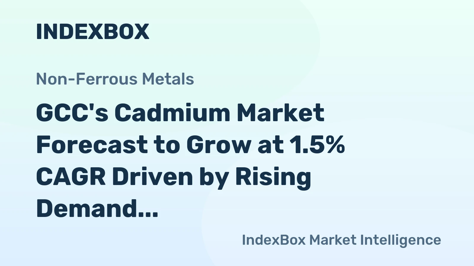 GCC's Cadmium Market Forecast to Grow at 1.5% CAGR Driven by Rising Demand
