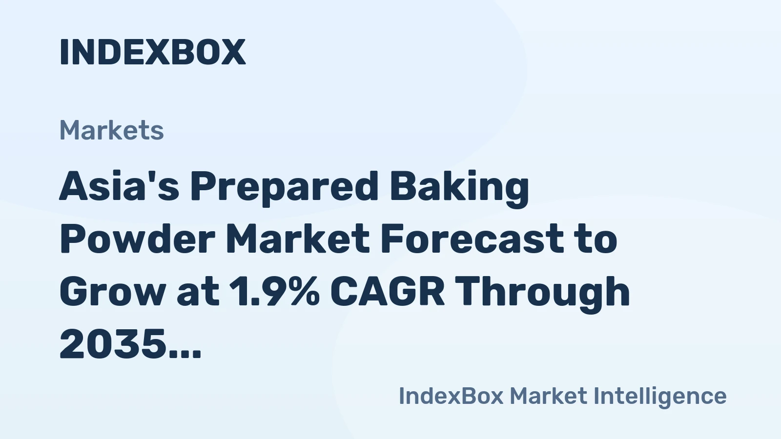 Asia's Prepared Baking Powder Market Forecast to Grow at 1.9% CAGR Through 2035