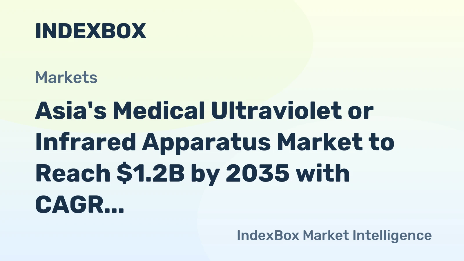 Asia's Medical Ultraviolet or Infrared Apparatus Market to Reach $1.2B by 2035 with CAGR of +2.0%