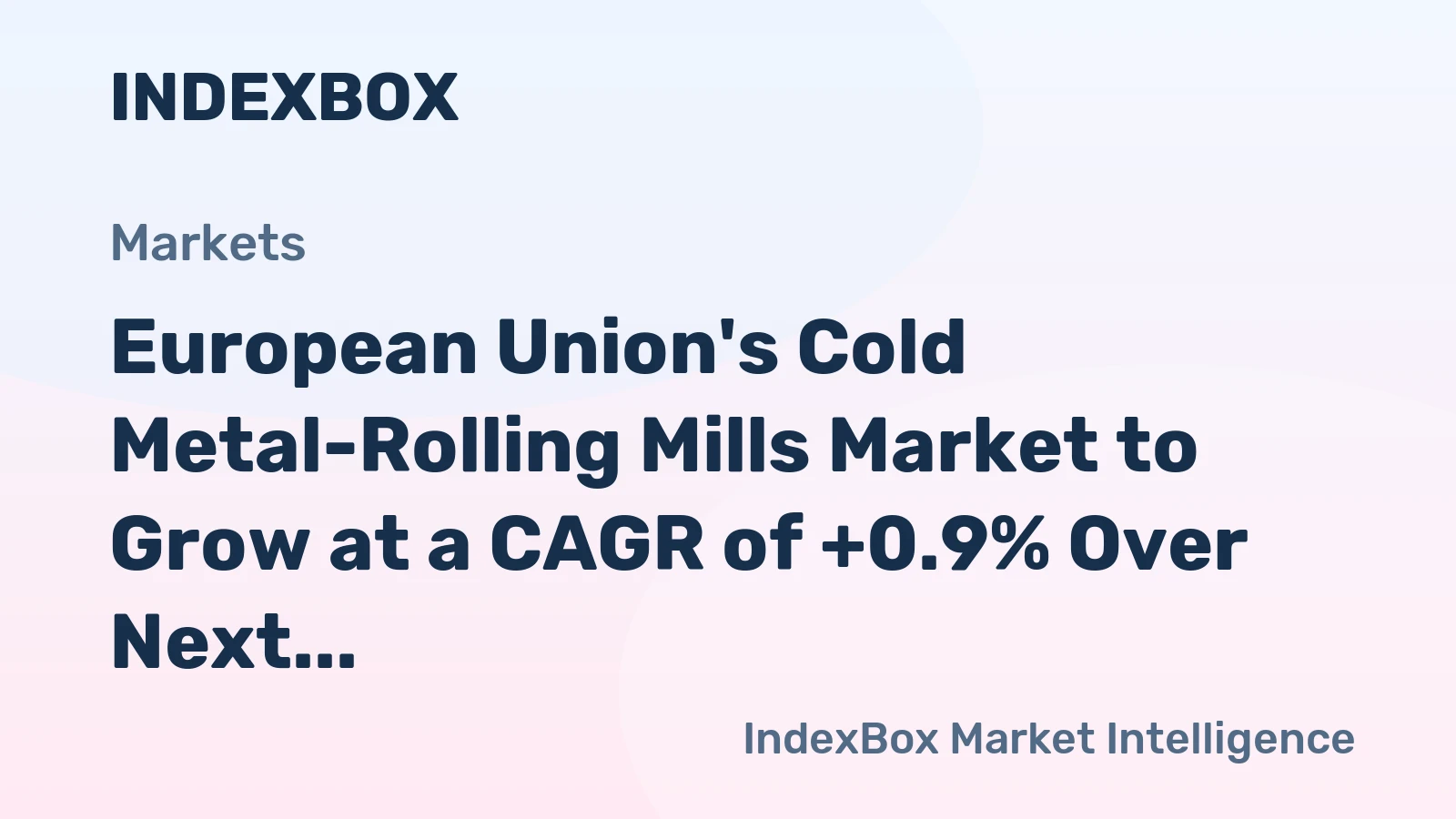 European Union's Cold Metal-Rolling Mills Market to Grow at a CAGR of +0.9% Over Next Decade
