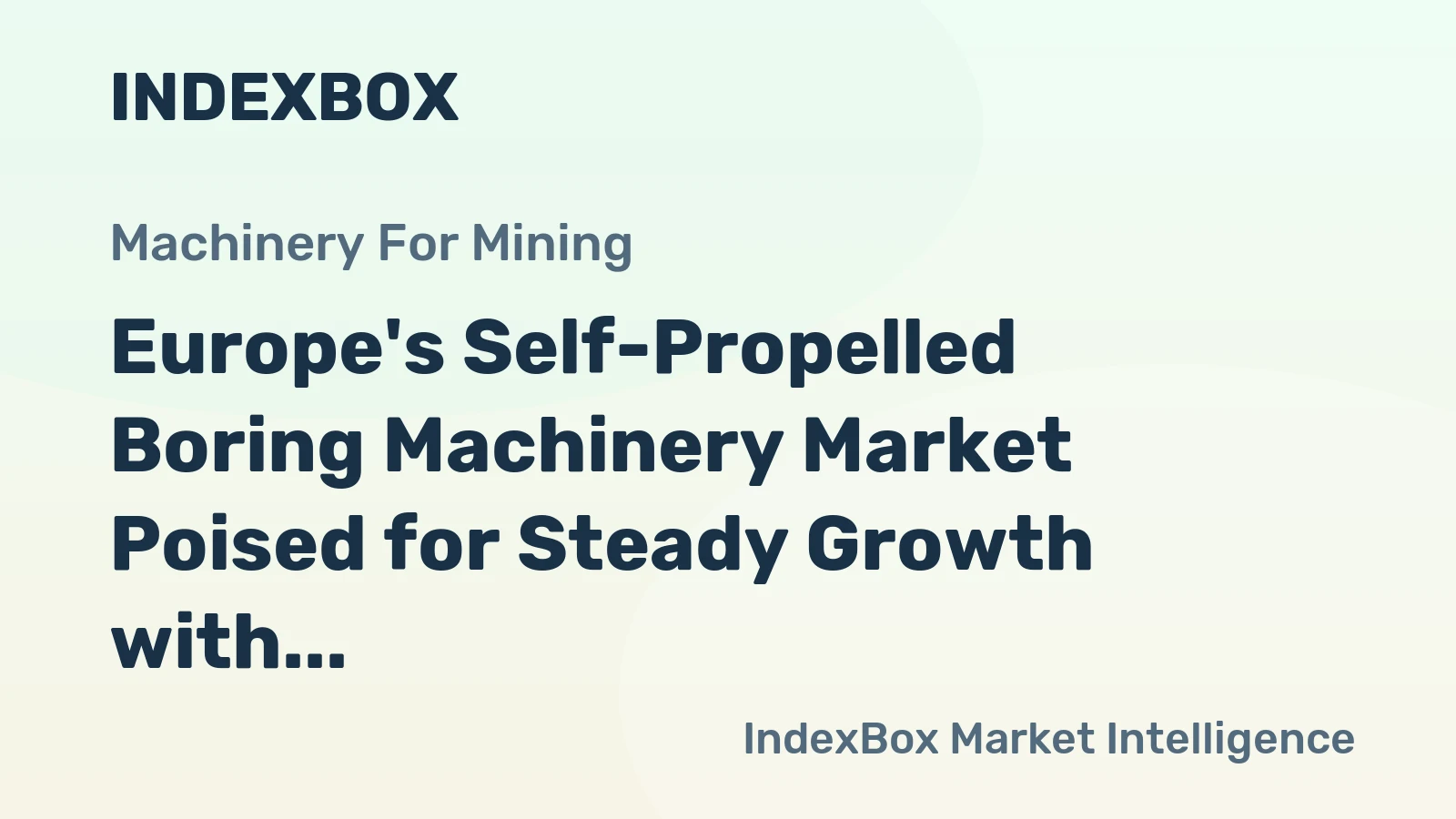 Europe's Self-Propelled Boring Machinery Market Poised for Steady Growth with a 2.4% CAGR in Value Through 2035