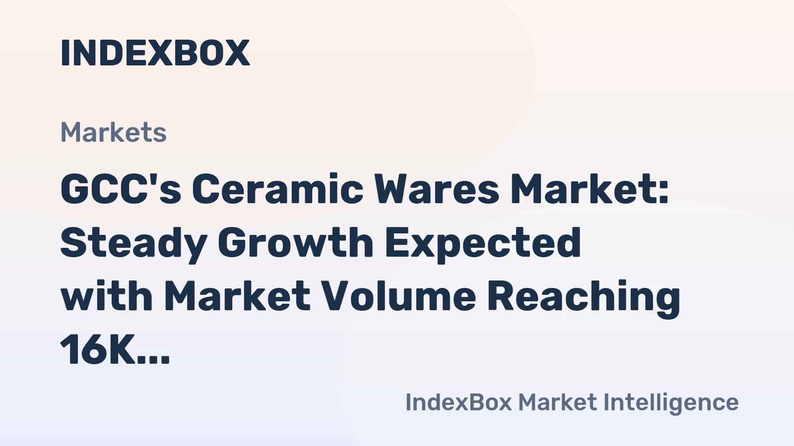 GCC's Ceramic Wares Market: Steady Growth Expected with Market Volume Reaching 16K Tons and Market Value Reaching $71M by 2035