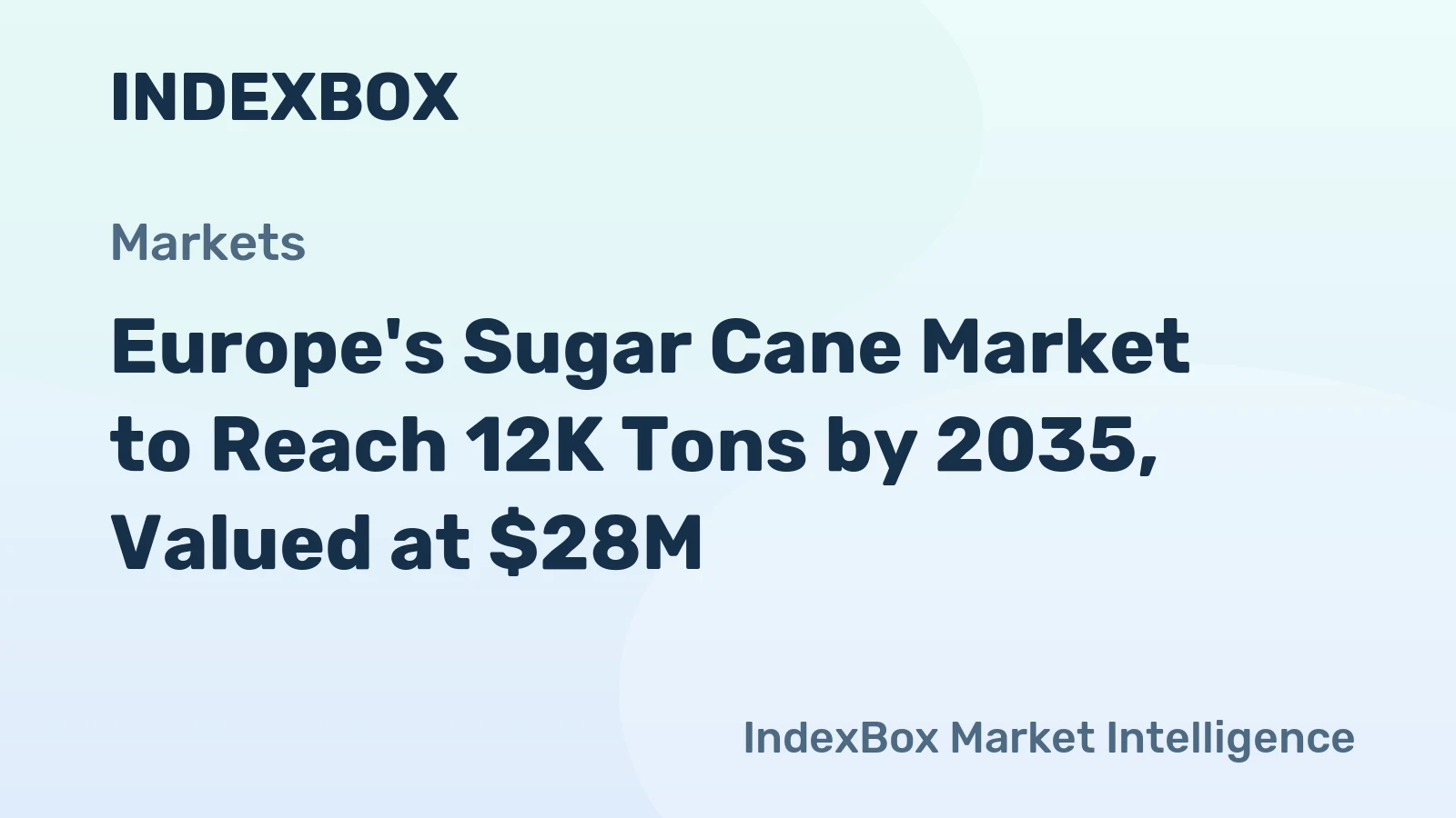 Europe's Sugar Cane Market to Reach 12K Tons by 2035, Valued at $28M