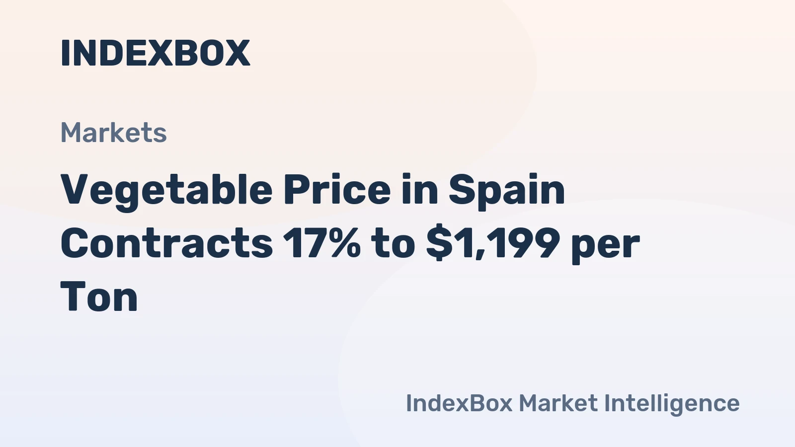 Vegetable Price in Spain Contracts 17% to $1,199 per Ton
