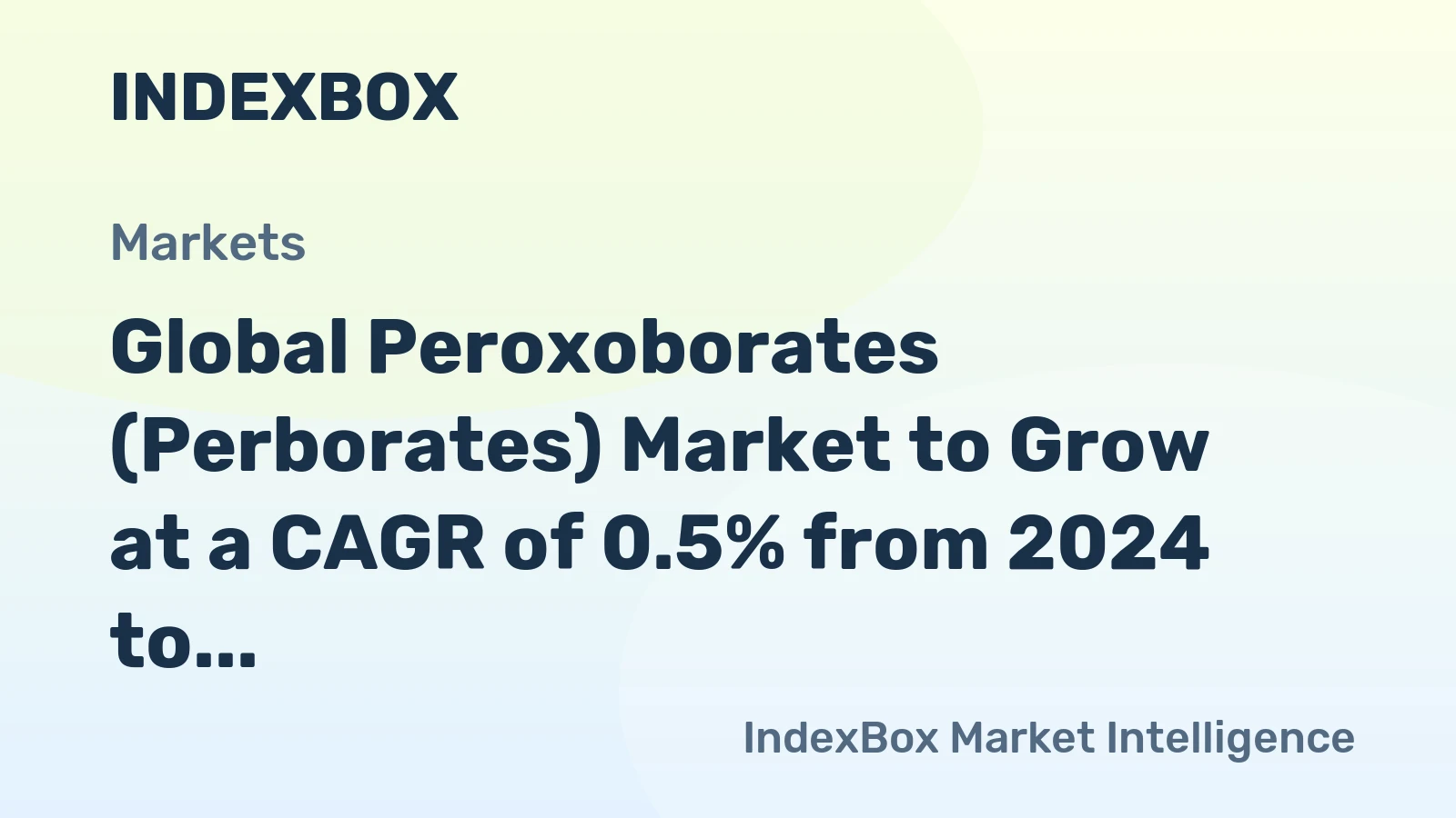 Global Peroxoborates (Perborates) Market to Grow at a CAGR of 0.5% from 2024 to 2035, Reaching 1.9M Tons