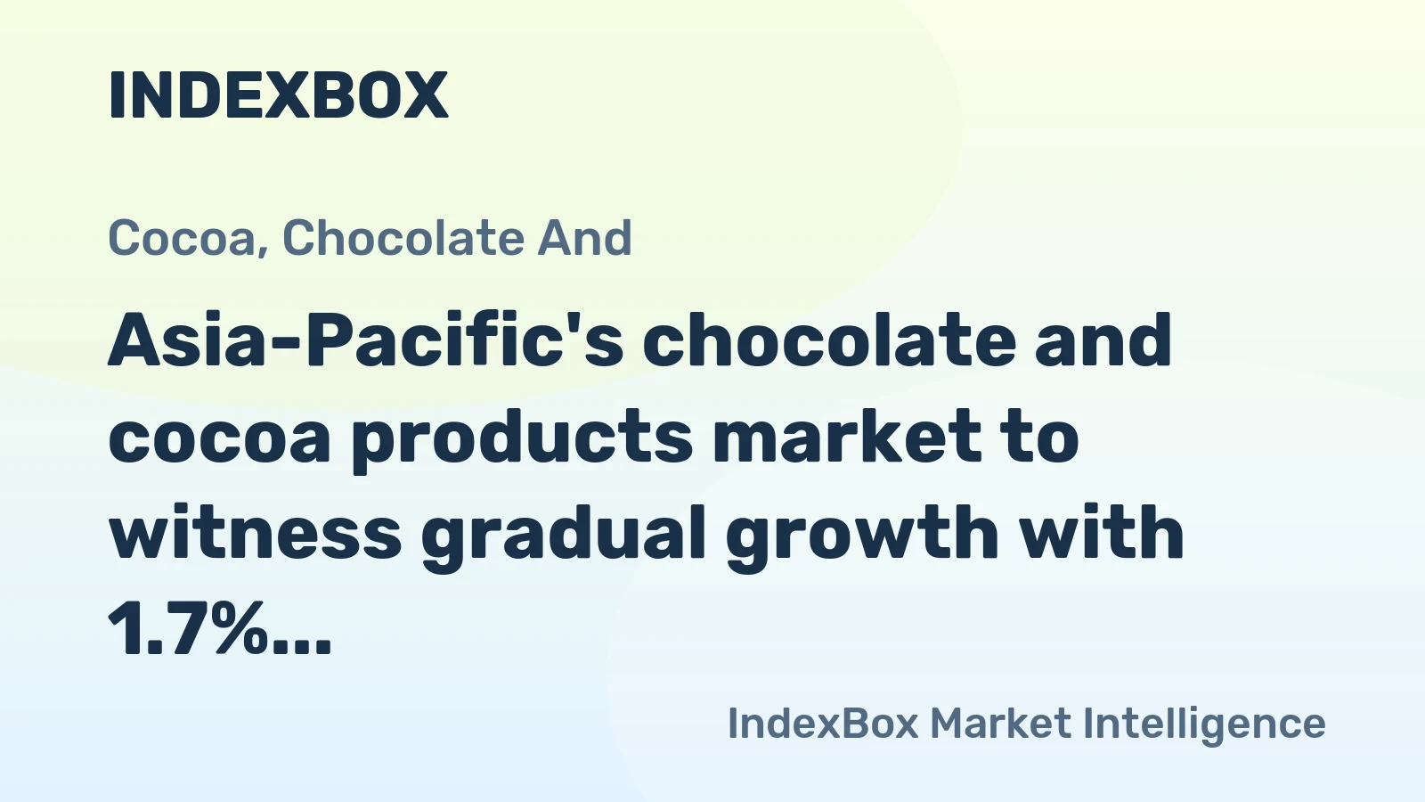 Asia-Pacific's chocolate and cocoa products market to witness gradual growth with 1.7% CAGR over the next decade