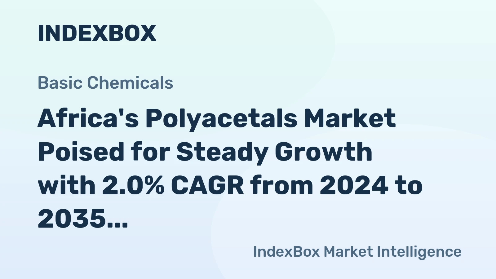 Africa's Polyacetals Market Poised for Steady Growth with 2.0% CAGR from 2024 to 2035
