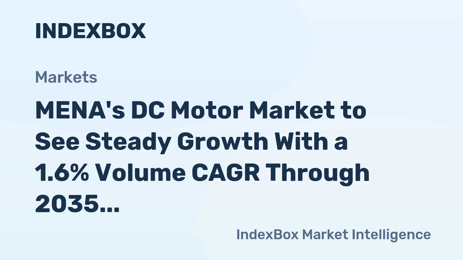 MENA's DC Motor Market to See Steady Growth With a 1.6% Volume CAGR Through 2035