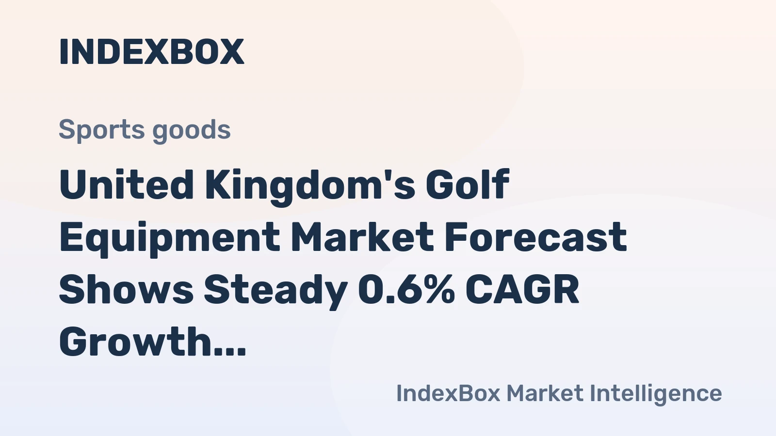 United Kingdom's Golf Equipment Market Forecast Shows Steady 0.6% CAGR Growth to 2035