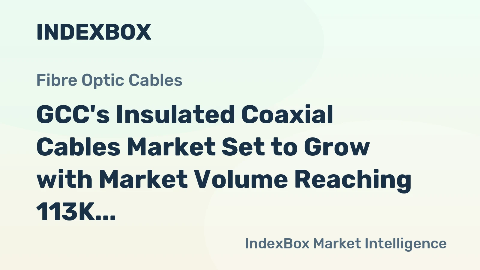 GCC's Insulated Coaxial Cables Market Set to Grow with Market Volume Reaching 113K Tons and Market Value Reaching $900M by 2035