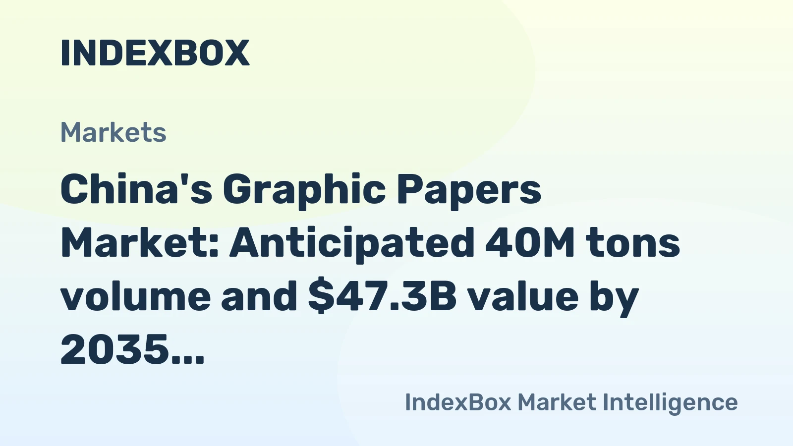 China's Graphic Papers Market: Anticipated 40M tons volume and $47.3B value by 2035