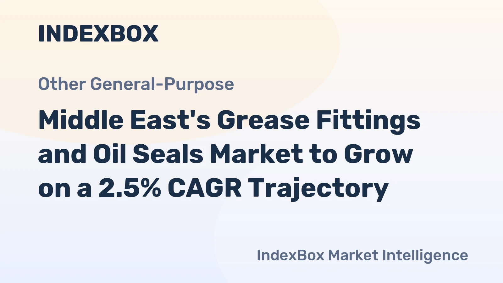 Middle East's Grease Fittings and Oil Seals Market to Grow on a 2.5% CAGR Trajectory