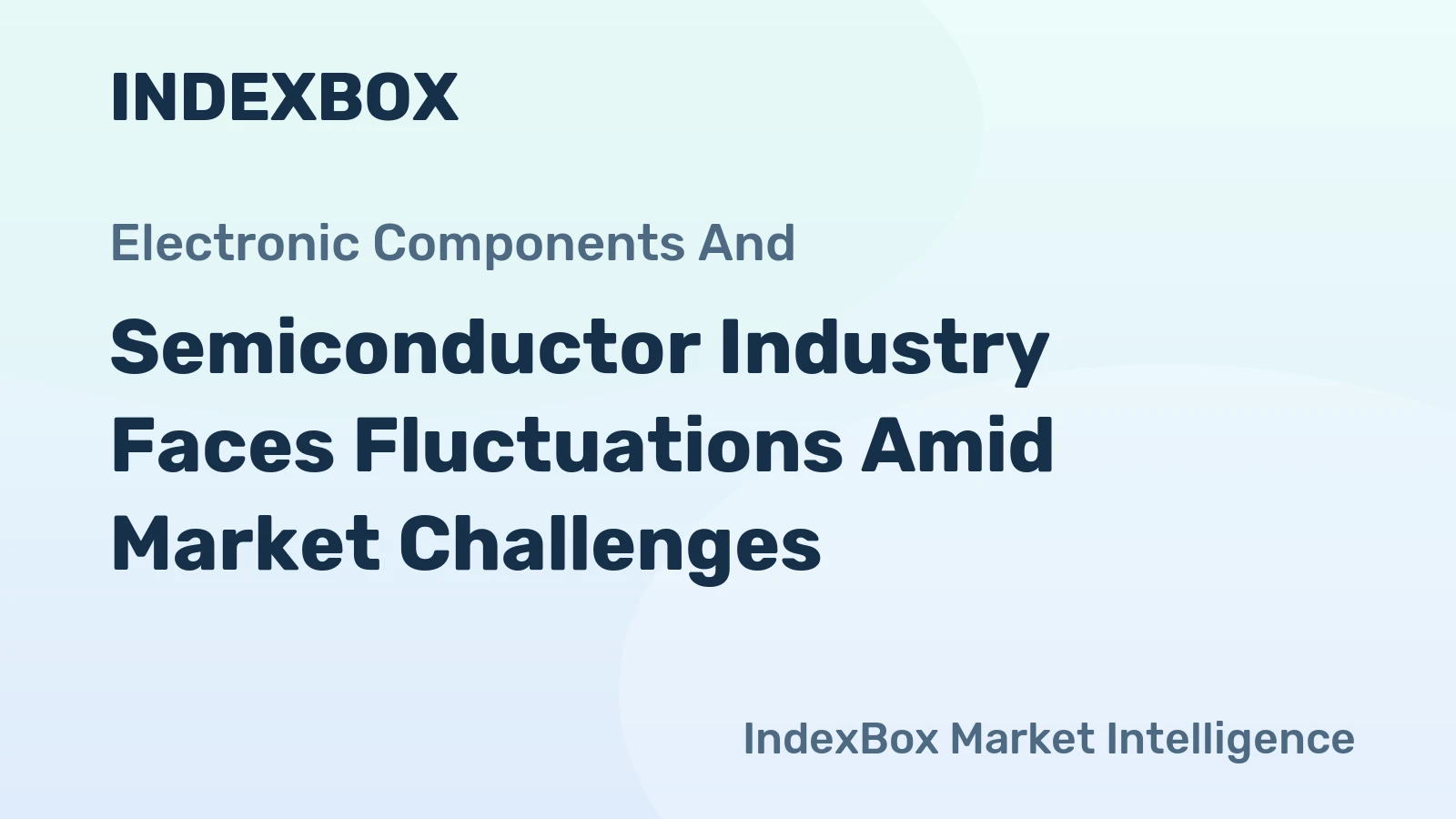 Semiconductor Industry Faces Fluctuations Amid Market Challenges