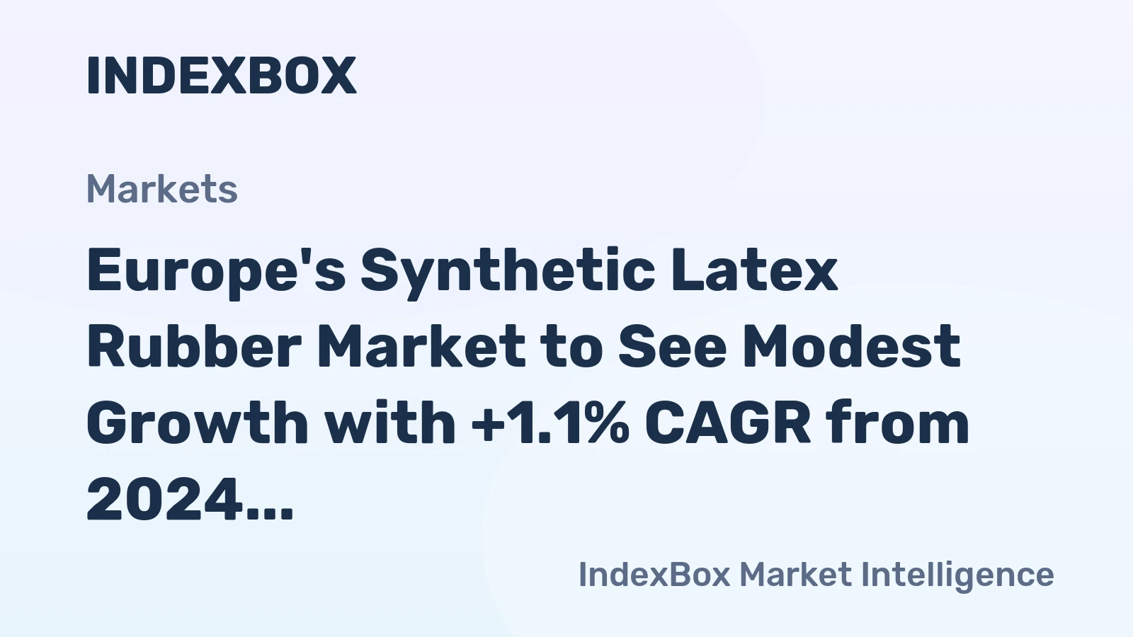 Europe's Synthetic Latex Rubber Market to See Modest Growth with +1.1% CAGR from 2024 to 2035