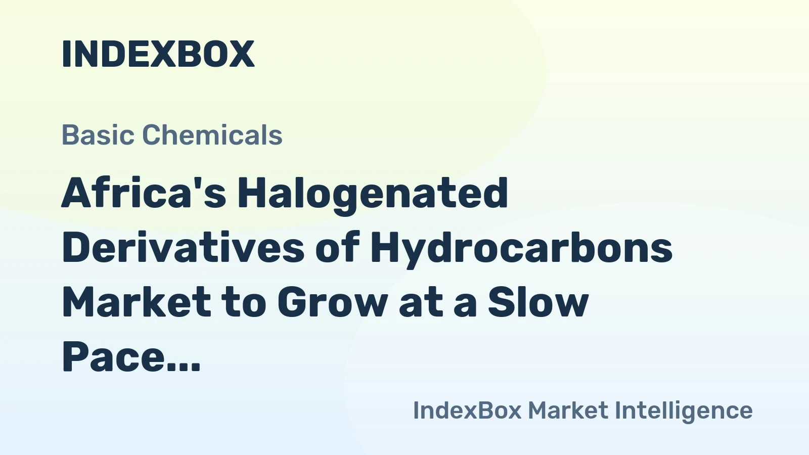 Africa's Halogenated Derivatives of Hydrocarbons Market to Grow at a Slow Pace with +0.5% CAGR from 2024 to 2035