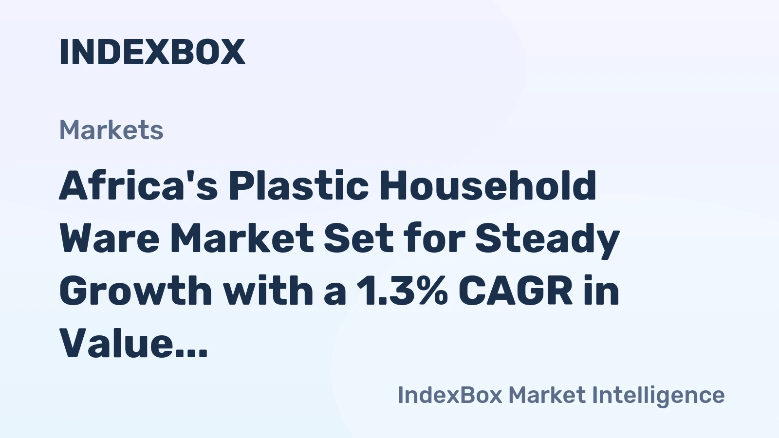 Africa's Plastic Household Ware Market Set for Steady Growth with a 1.3% CAGR in Value Through 2035