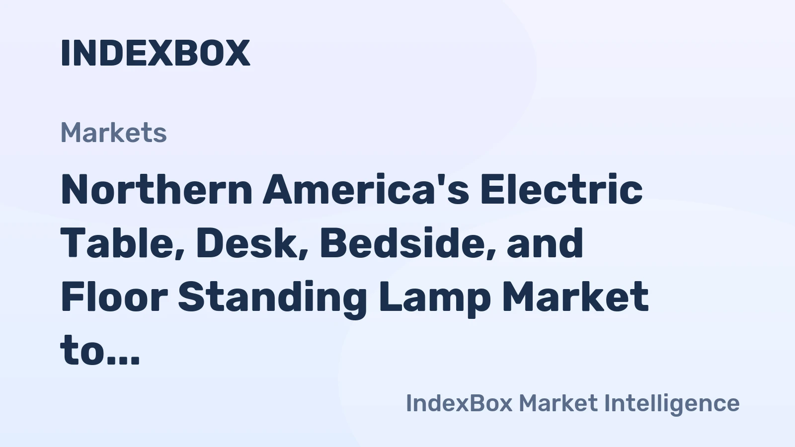 Northern America's Electric Table, Desk, Bedside, and Floor Standing Lamp Market to Reach 157K Tons and $1.9B by 2035