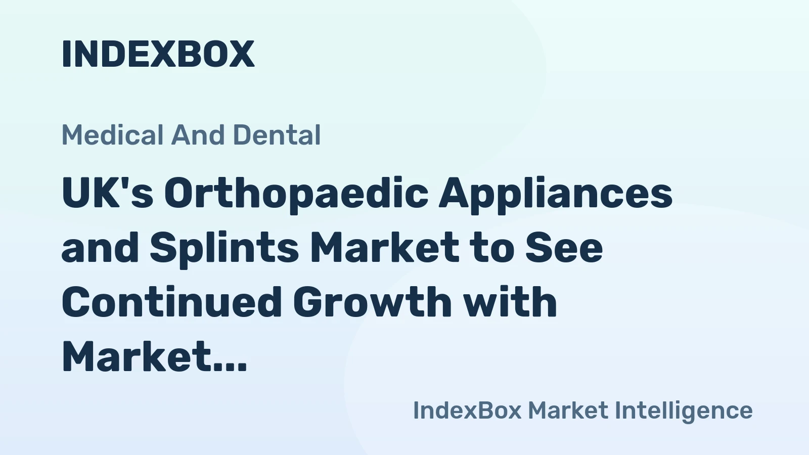 UK's Orthopaedic Appliances and Splints Market to See Continued Growth with Market Volume Reaching 7.7M Units and Market Value to $827M by 2035