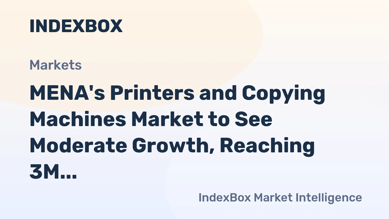 MENA's Printers and Copying Machines Market to See Moderate Growth, Reaching 3M Units and $796M by 2035