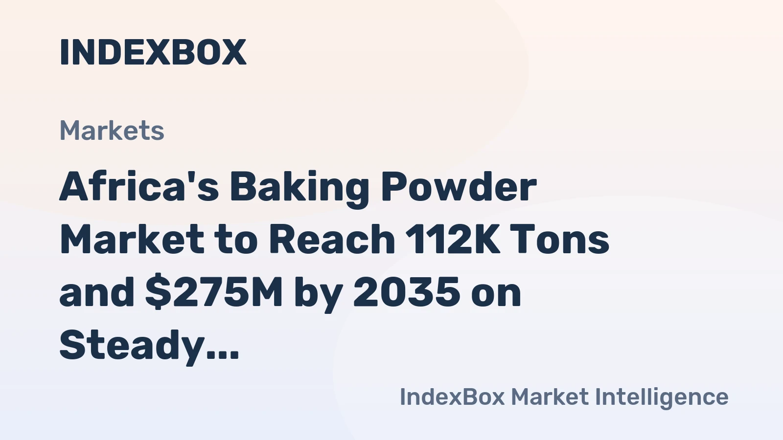 Africa's Baking Powder Market to Reach 112K Tons and $275M by 2035 on Steady Growth