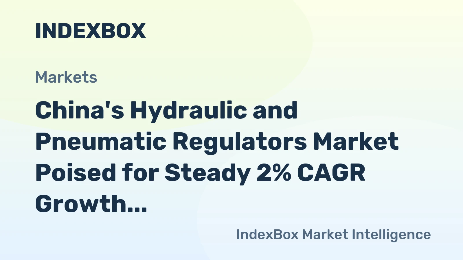 China's Hydraulic and Pneumatic Regulators Market Poised for Steady 2% CAGR Growth Through 2035
