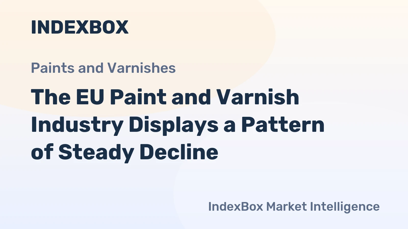 The EU Paint and Varnish Industry Displays a Pattern of Steady Decline