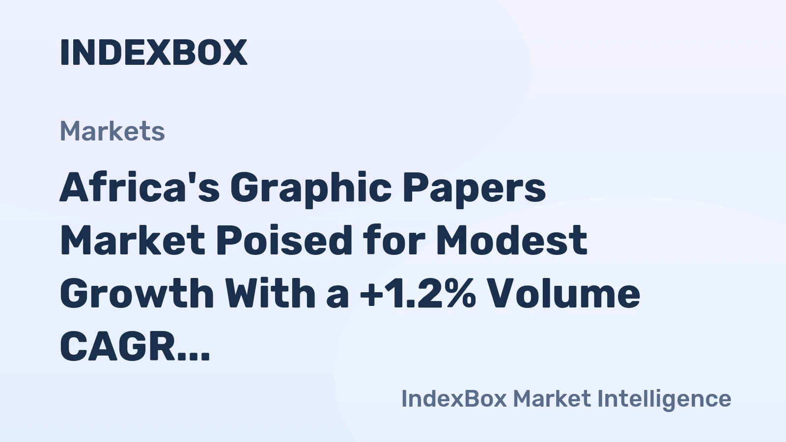 Africa's Graphic Papers Market Poised for Modest Growth With a +1.2% Volume CAGR Through 2035