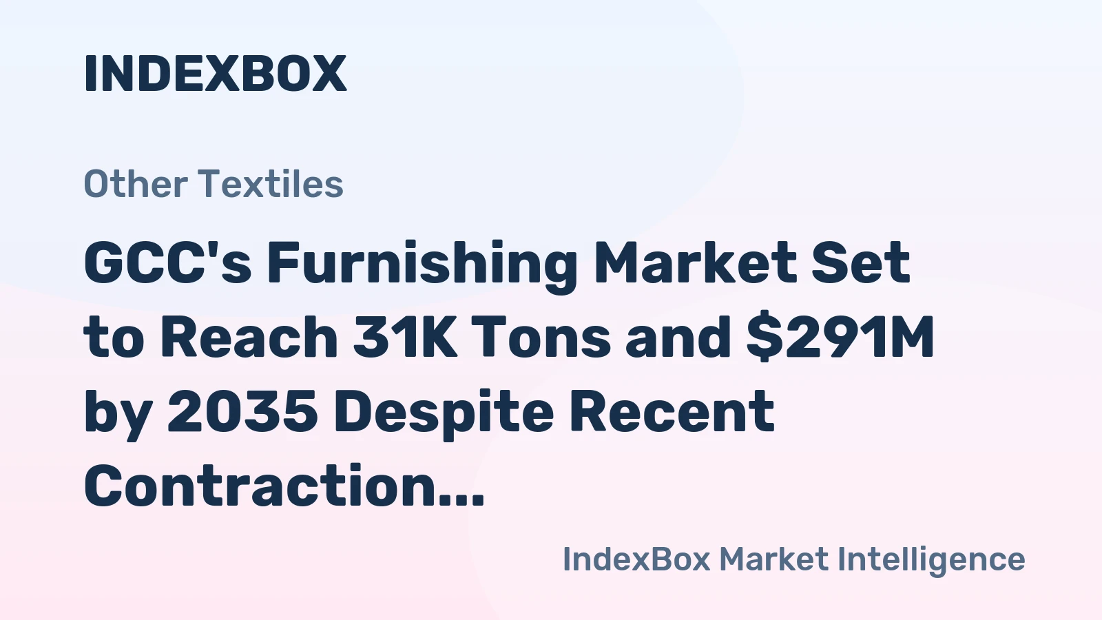 GCC's Furnishing Market Set to Reach 31K Tons and $291M by 2035 Despite Recent Contraction