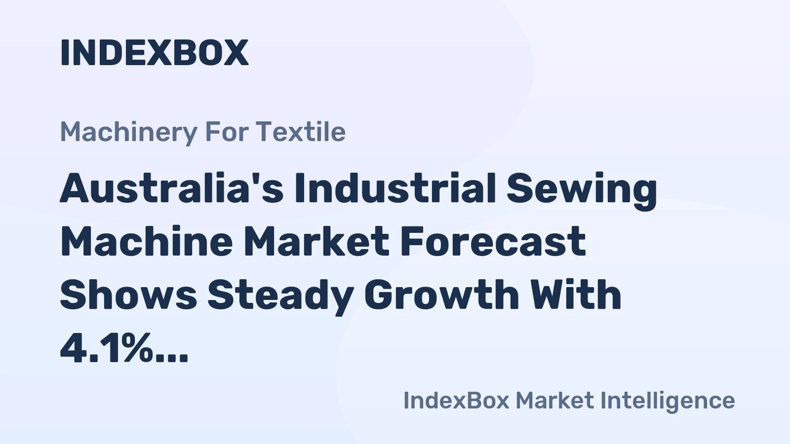 Australia's Industrial Sewing Machine Market Forecast Shows Steady Growth With 4.1% CAGR in Value Through 2035