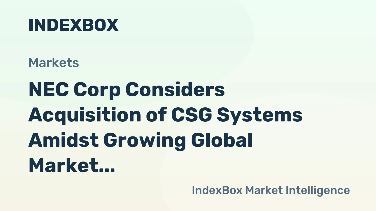 NEC Corp Considers Acquisition of CSG Systems Amidst Growing Global Market