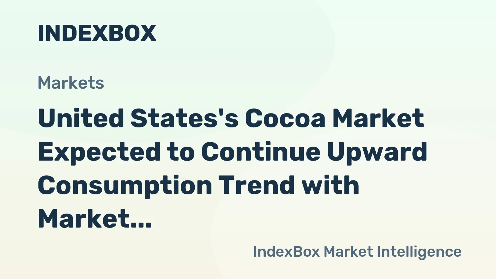 United States's Cocoa Market Expected to Continue Upward Consumption Trend with Market Volume Reaching 832K Tons and Value of $2.8B by 2035