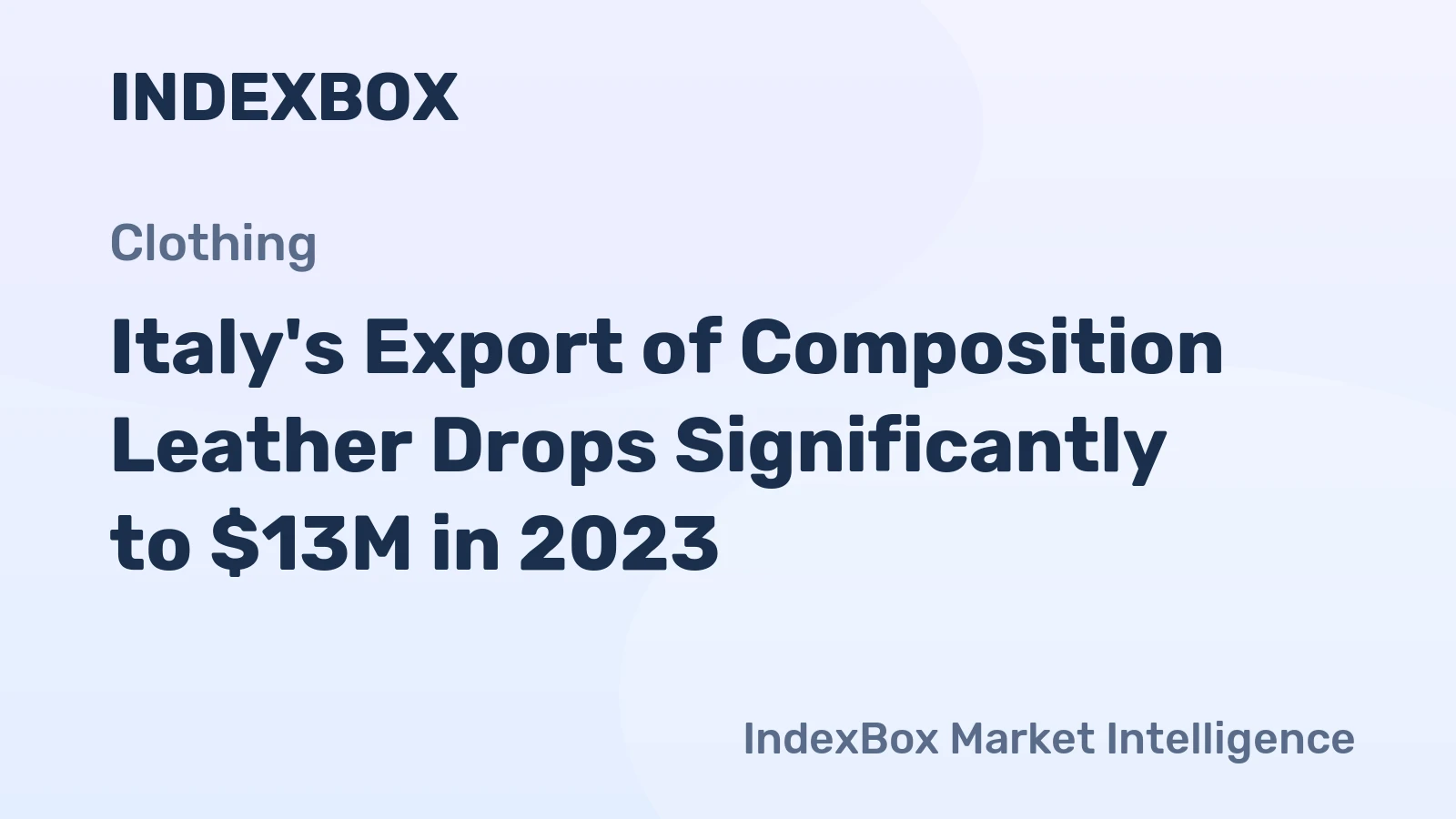 Italy's Export of Composition Leather Drops Significantly to $13M in 2023