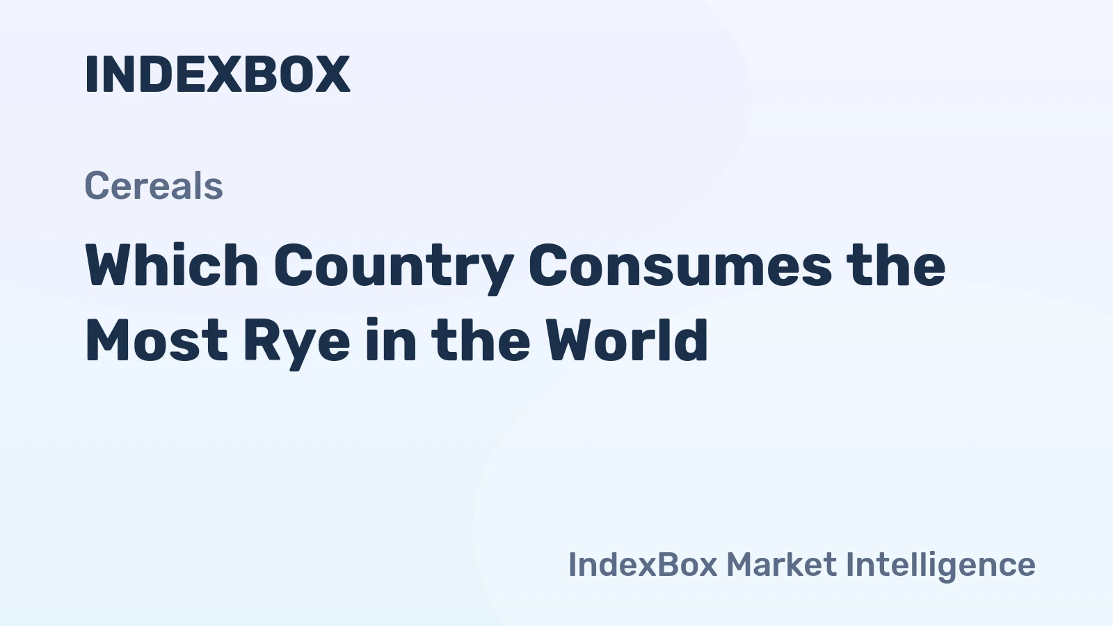 Which Country Consumes the Most Rye in the World?